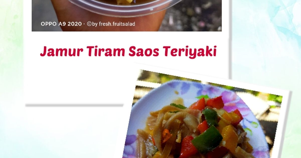 Resep Jamur Tiram Saos Teriyaki oleh Fresh Fruitsalad - Cookpad