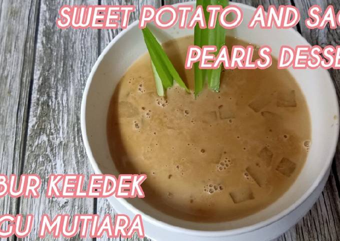 Resipi Bubur keledek dan sagu mutiara oleh Ekin Mohd Daud - Cookpad