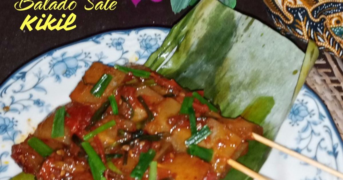 Resep Balado Sate Kikil oleh DEWI SARASWATI - Cookpad
