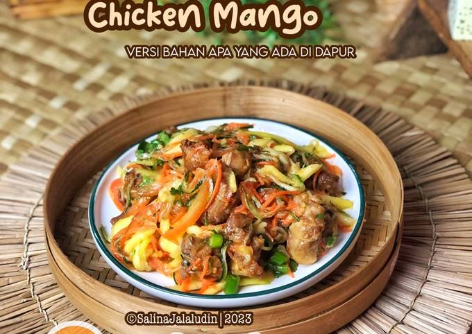 Resipi Chicken Mango Versi Apa Ada Di Dapur oleh Salina Jalaludin - Cookpad