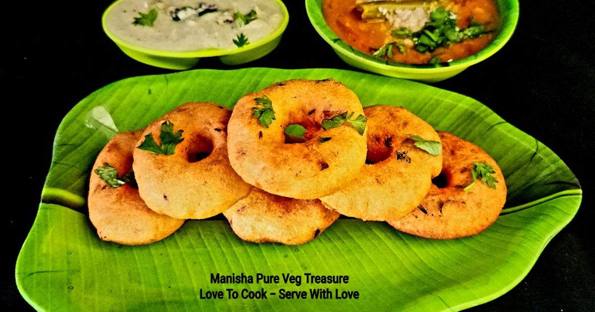 Medu Vada Chutney Sambar Urad Dal Vada Uddin Vade Recipe by Manisha ...