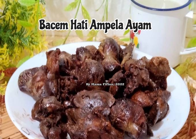 Resep Bacem Hati Ampela Ayam Merah oleh Lanjarsih/Mama Fifian ( MasakanRumahan) - Cookpad