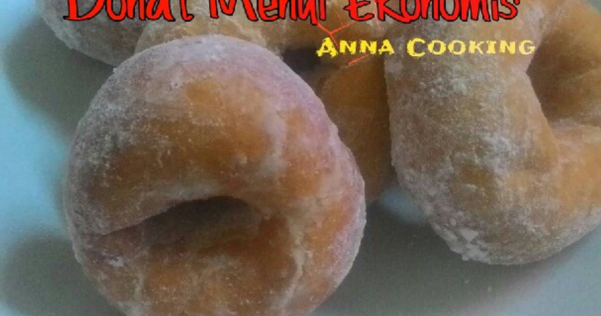 Resep Donat Menul Ekonomis oleh Anna Ummu Irsyad - Cookpad