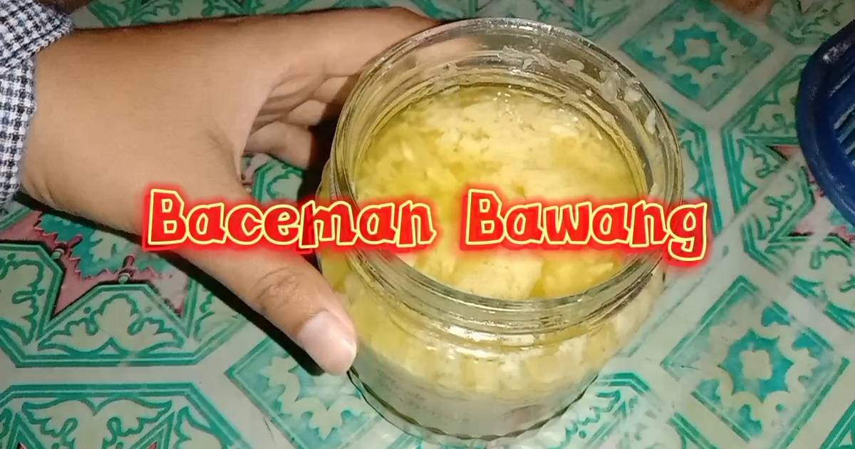 Resep Baceman Bawang oleh Bakul Masak - Cookpad