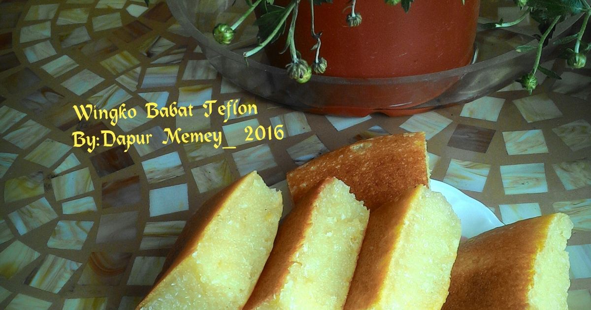 Resep kue basah simple teflon rumahan enak dan mudah - Cookpad