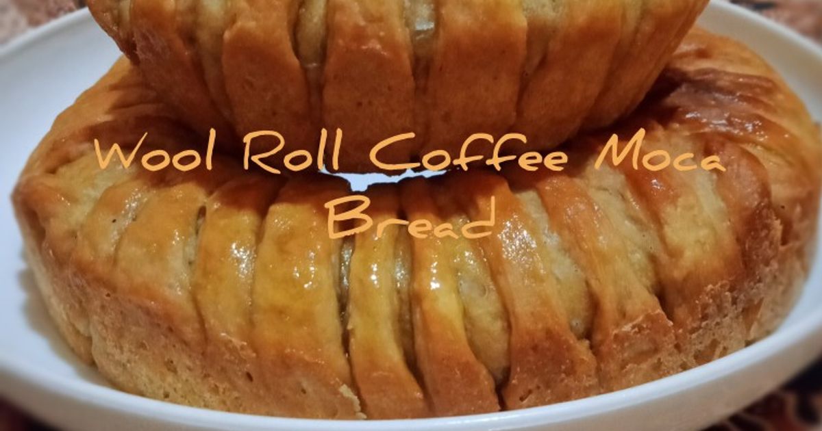 Resep Wool Roll Coffee Moca Bread Eggless oleh Yuniiii Inara - Cookpad