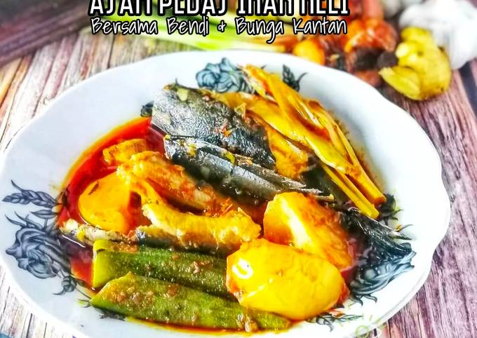 Resipi 28:2:23 - ASAM PEDAS IKAN KELI BERSAMA BENDI & BUNGA KANTAN oleh ...