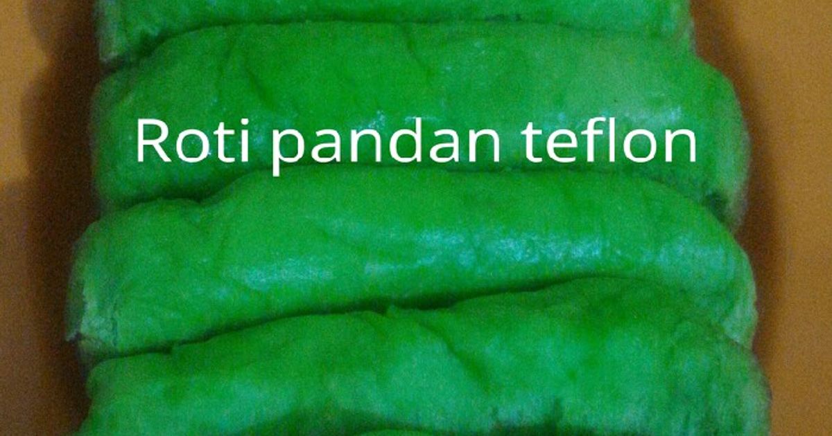 Resep Roti Pandan Teflon oleh Mamah Hasna - Cookpad