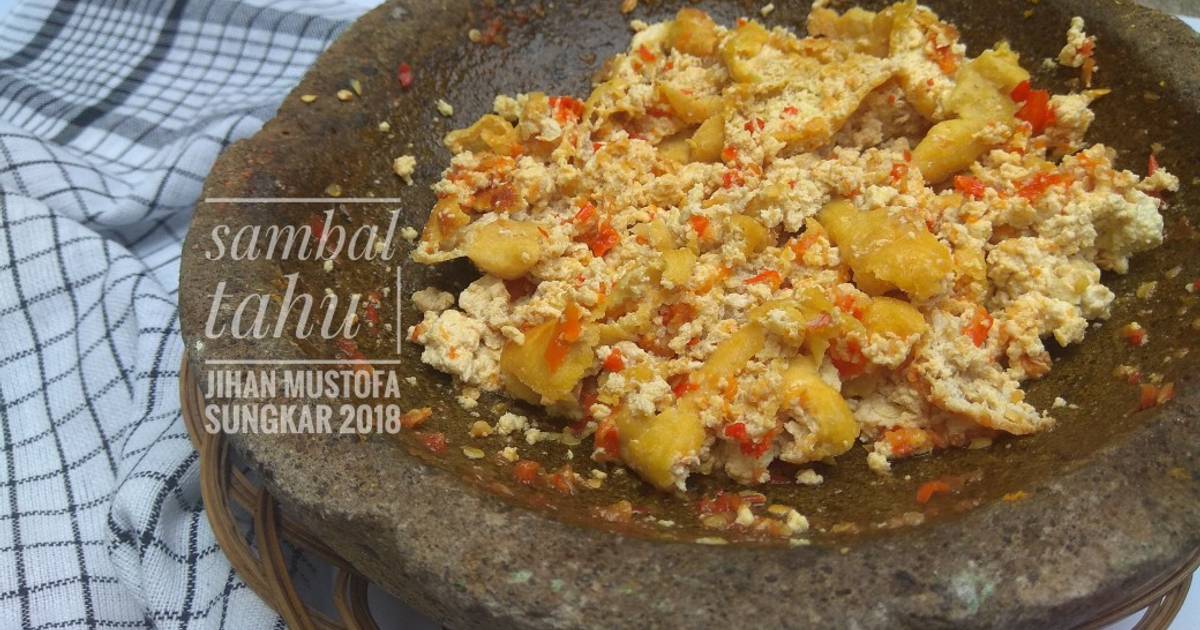Resep 1. sambal tahu #tantanganakhirtahun #masakditahunbaru oleh Jihan ...