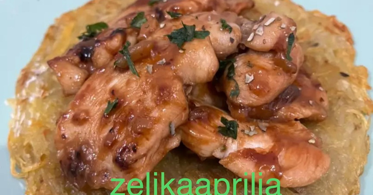 Resep Potato Rosti With Grilled Chicken oleh zelika aprilia - Cookpad