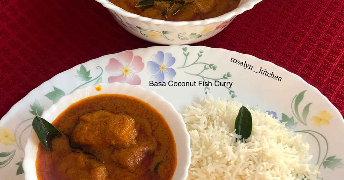Basa Coconut Fish Curry Recipe by Rosalyn John - Cookpad