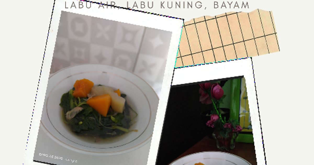 Resep sayur labu putih labu kuning rumahan enak dan mudah - Cookpad