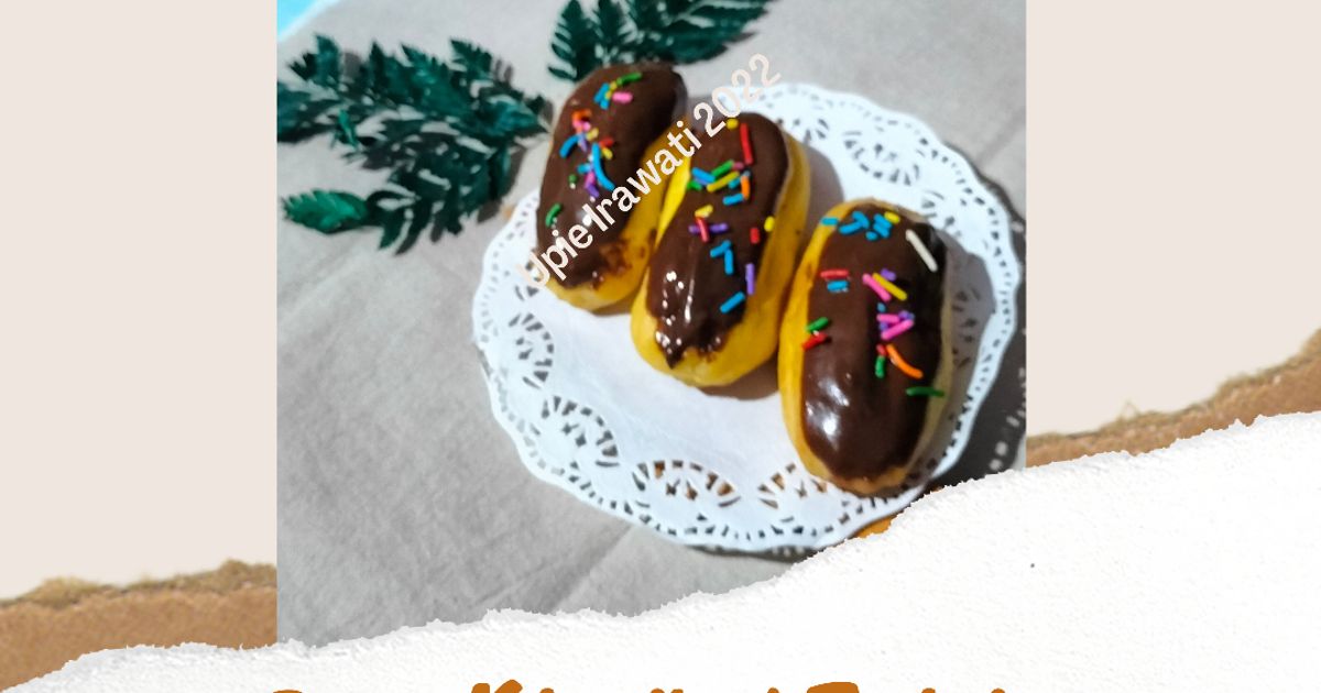Resep Soes Klasik / Eclair oleh Upie Irawati (d'Bakoel) - Cookpad