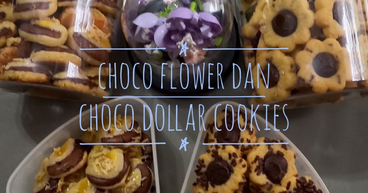 Resep 🍫Choco Flower Cookies Dan Choco Dollar 💵 oleh Faizah Fahmi - Cookpad