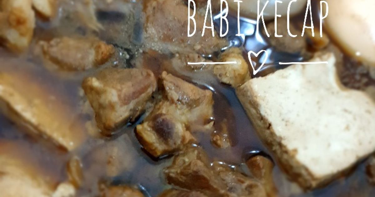 Resep Babi Kecap oleh Earlyn - Cookpad