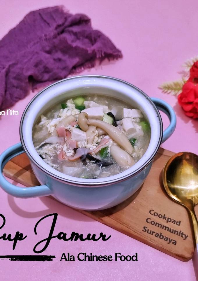 Resep Sup Jamur Ala Chinese Food oleh Rachma Nita - Cookpad