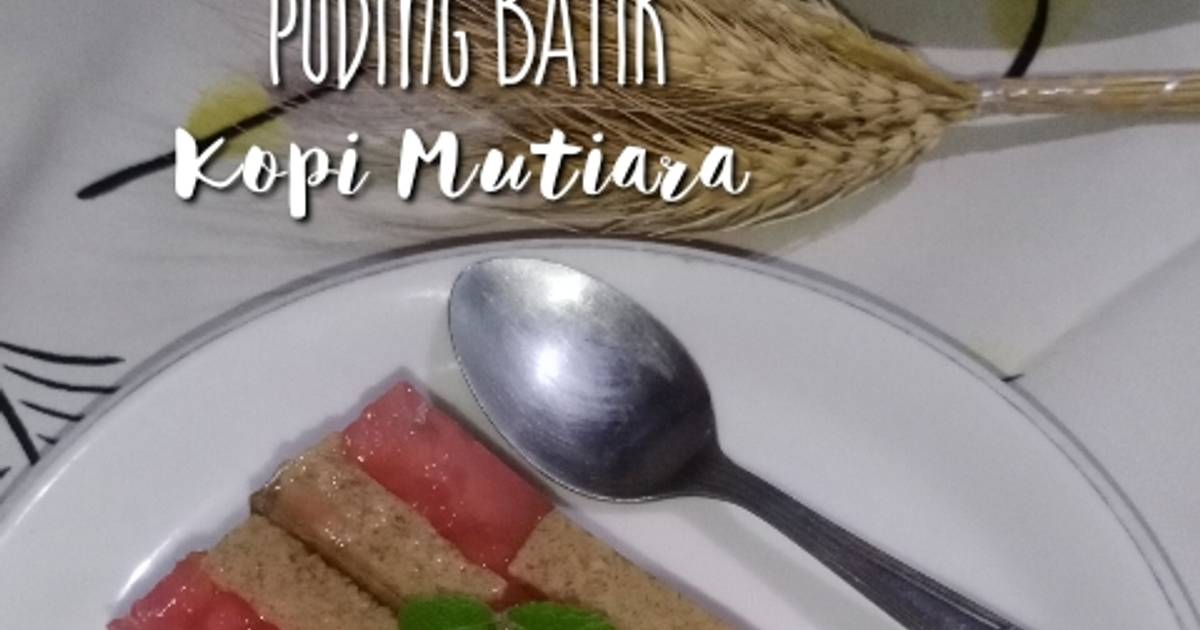 Resep #249 Puding Batik Kopi Mutiara oleh Ratih Anita Dewi - Cookpad