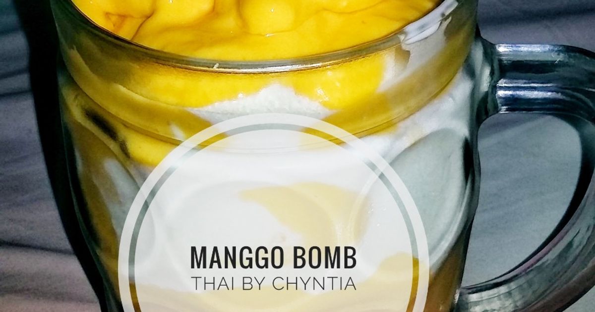 Resep mangga bomb rumahan enak dan mudah - Cookpad