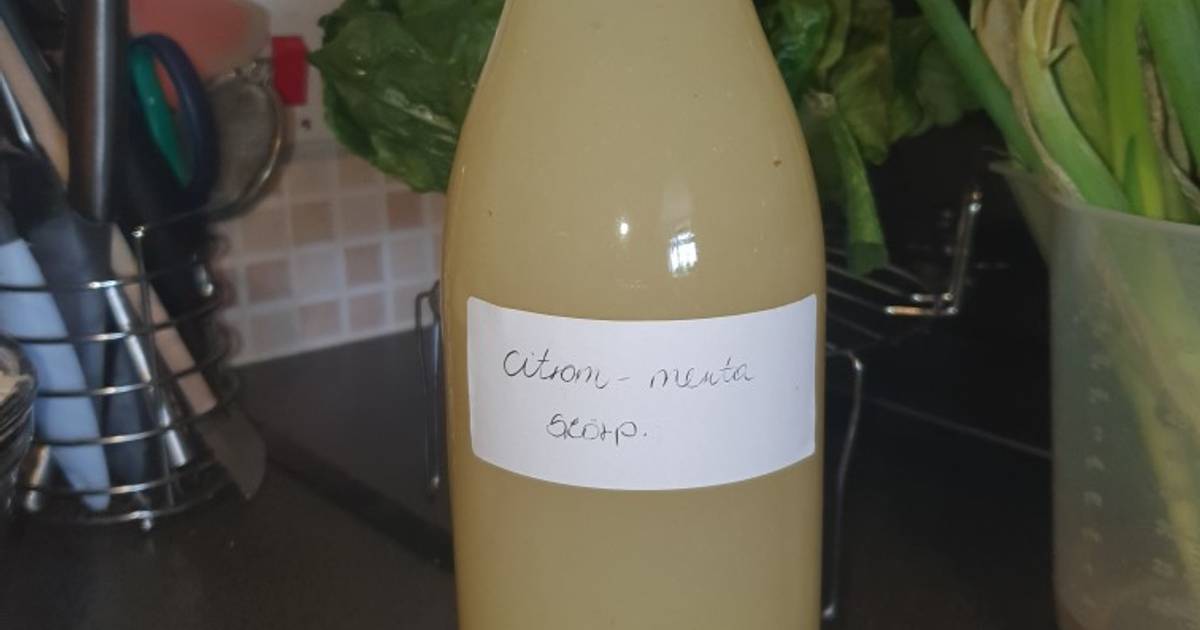 Citrom-menta szörp | Agnes Borbely-Kovacs receptje - Cookpad receptek