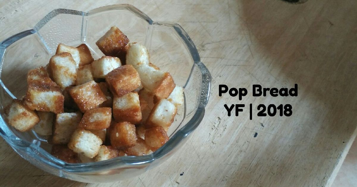 Resep Pop Bread (Pop Corn Roti Tawar) oleh Fadhilah - Cookpad