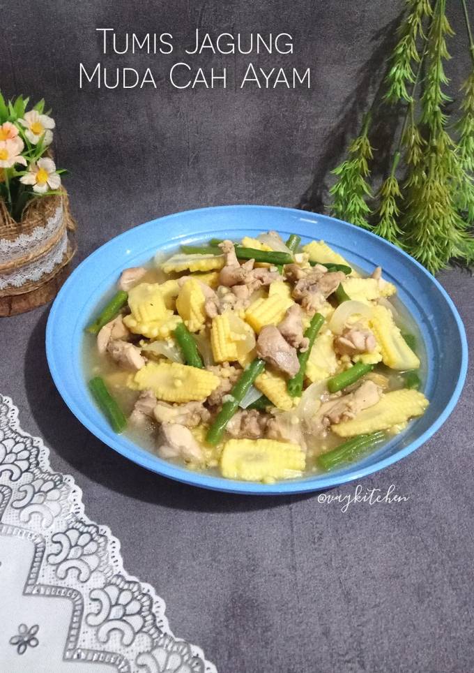 Resep Tumis Jagung Muda Cah Ayam oleh Vay Kitchen - Cookpad