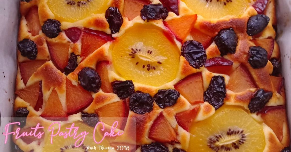 Resep Fruits Pastry Cake oleh Anik wina - Cookpad