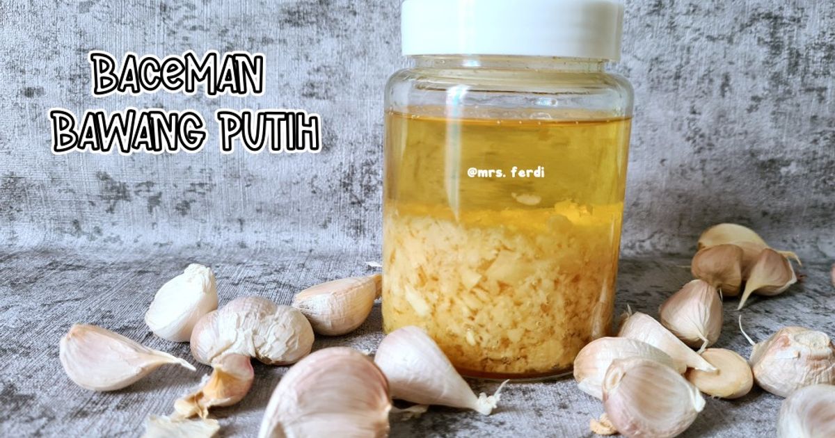 Resep Baceman Bawang Putih Dan Tips Lengkap oleh Mrs. Ferdi - Cookpad