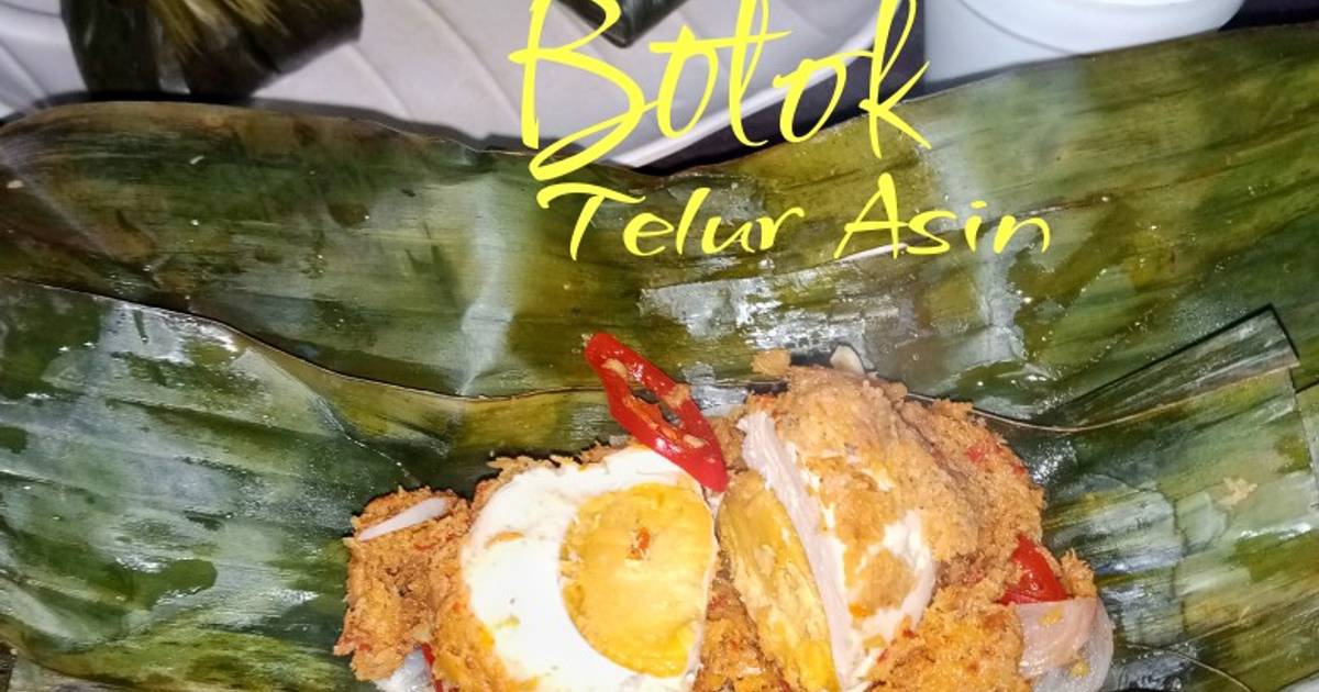 Resep Botok Telur Asin oleh DEWI SARASWATI - Cookpad