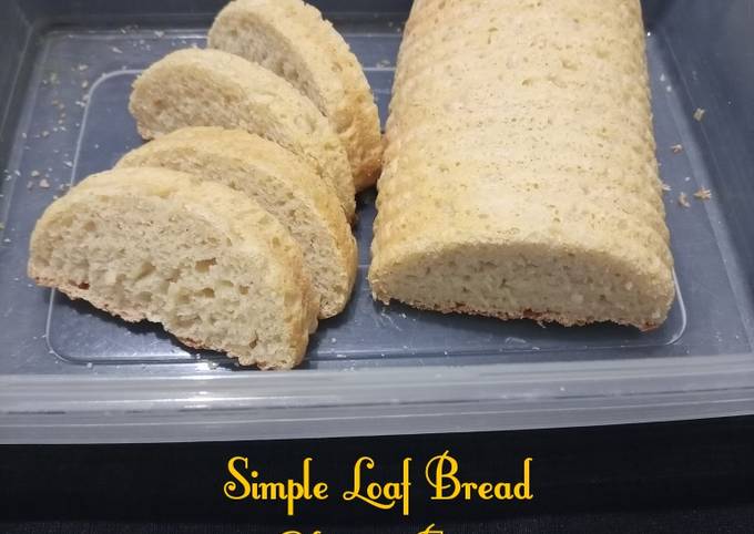 Resep Simple Loaf Bread Gulten Free oleh Nuraci - Cookpad
