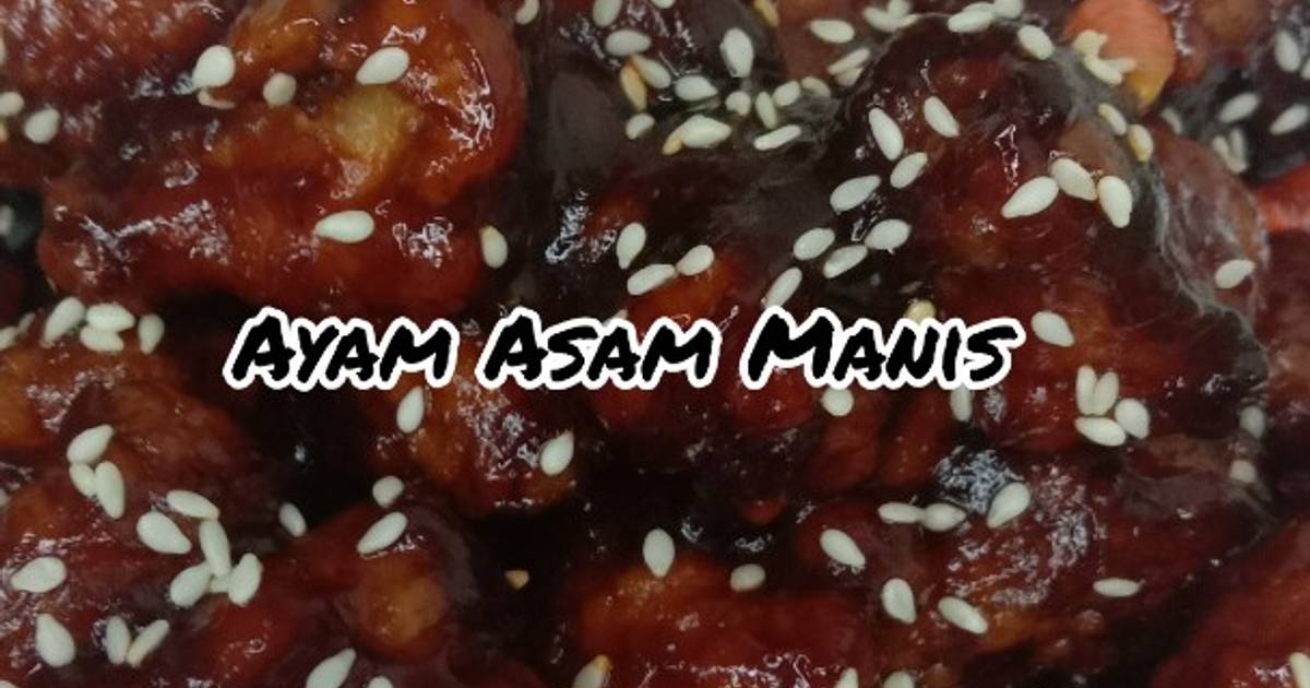Resep Ayam Asam Manis 😋 oleh ER's Kitchen - Cookpad