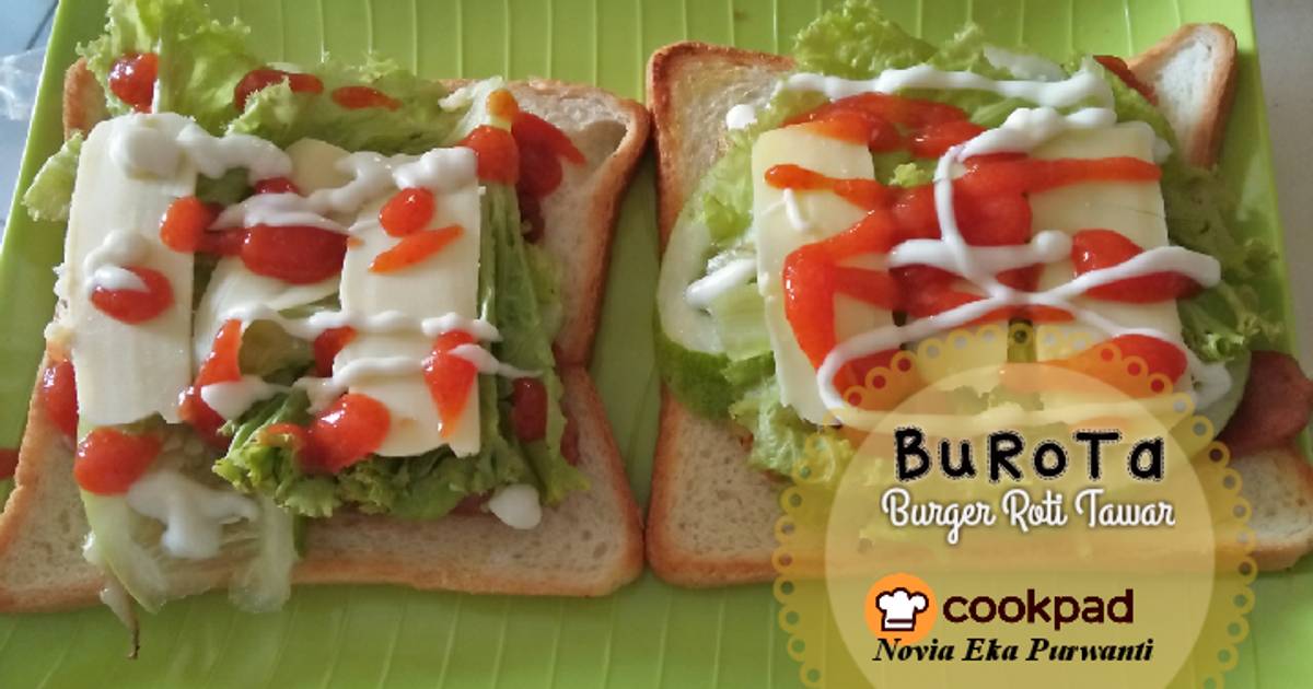 Resep BuRoTa (Burger Roti Tawar) oleh Novia Eka Purwanti - Cookpad