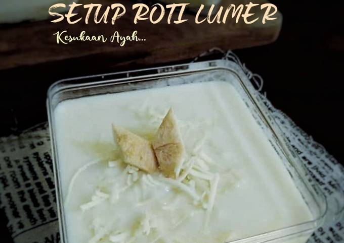 Resep Setup Roti Lumer oleh Dapurnyasukma - Cookpad