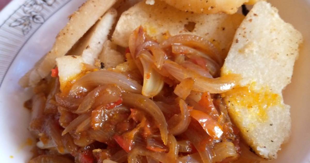 Fried yam with onion sauce girki daga Teema's Kitchen - Cookpad