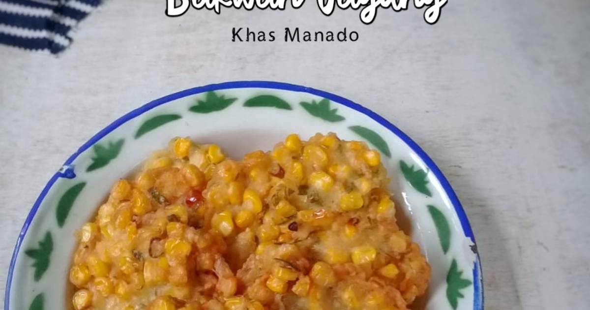 Resep Bakwan Jagung Khas Manado oleh Heni Nur - Cookpad