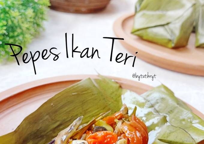 Resep Pepes Ikan Teri oleh Tutihryt - Cookpad