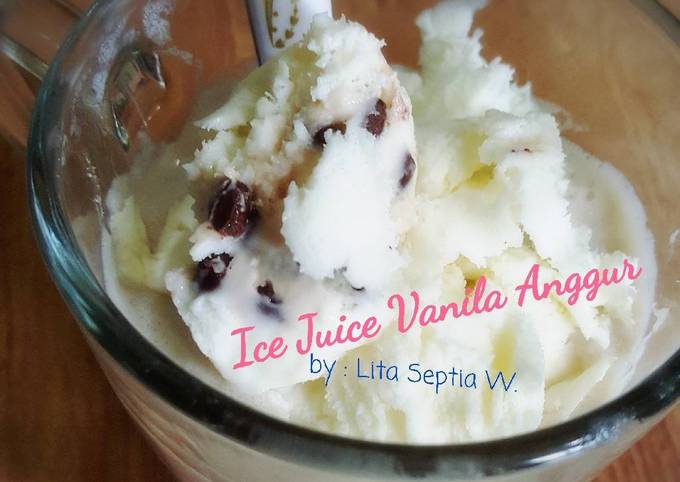 Resep Ice Juice Vanila Anggur oleh lita wulandari - Cookpad