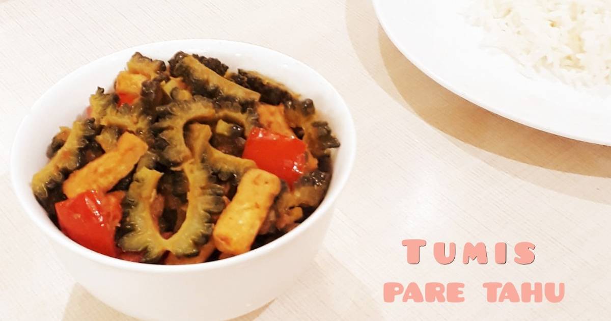 Resep Tumis pare dan tahu oleh Faridaida_ - Cookpad