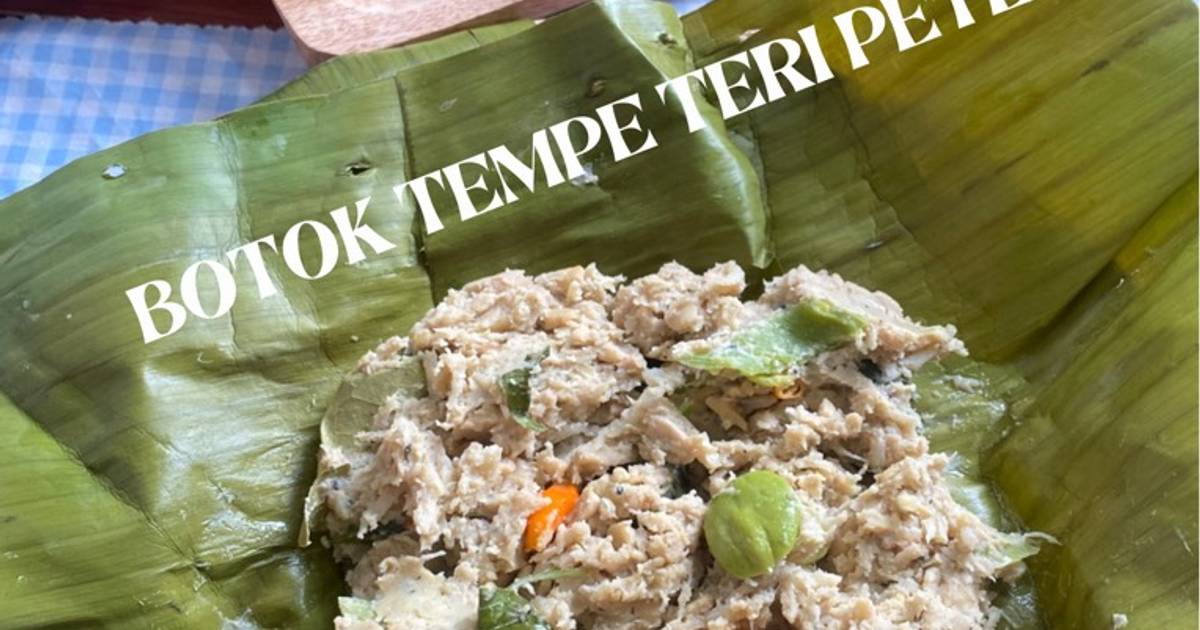 467 resep tempe botok pete enak dan mudah - Cookpad