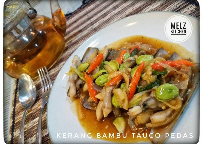 Resep Kerang Bambu Tauco Pedas oleh Melz Kitchen - Cookpad