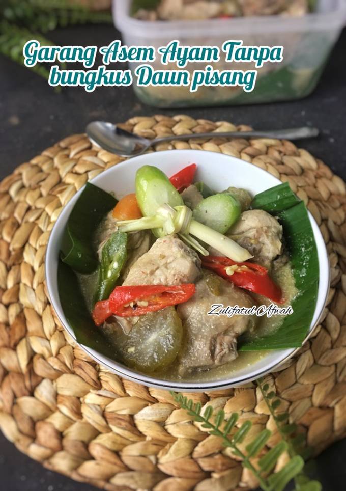 Resep Garam Asam Ayam Tanpa Daun Pisang oleh Zulifatul Afwah - Cookpad