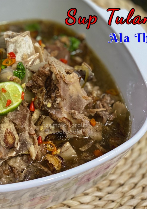 Resipi Sup Tulang Ala Thai oleh Sesimple Loralin - Cookpad