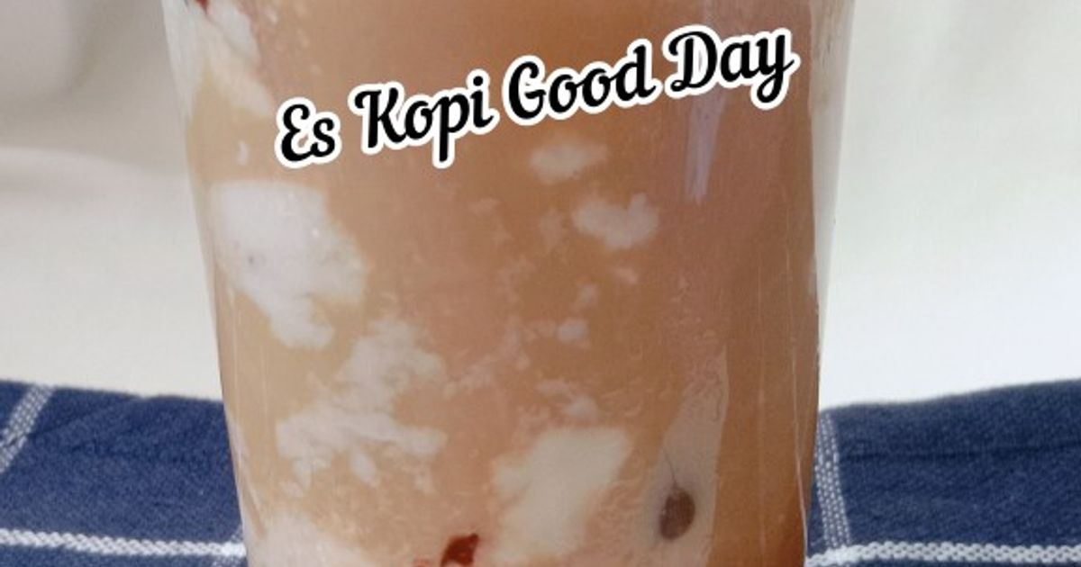 Resep Es Kopi Good Day oleh ER's Kitchen Shorts - Cookpad