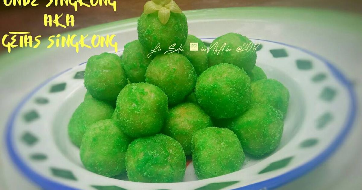 Resep Onde Singkong Aka Getas Singkong #Pr Jajanandaerah oleh inonk ...