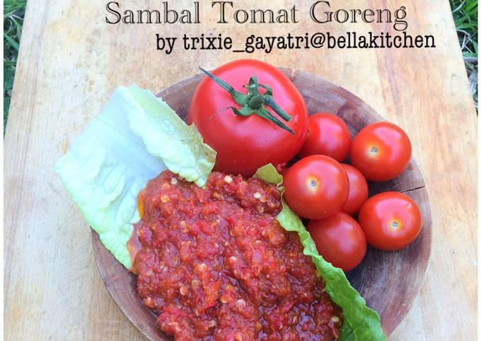 Resep Sambal Tomat Goreng oleh Trixie Gayatri - Cookpad
