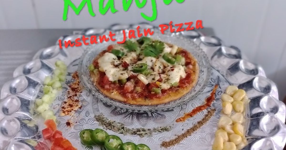 Instant Jain Pizza Recipe by Bitu IND (Manju Jain) - Cookpad