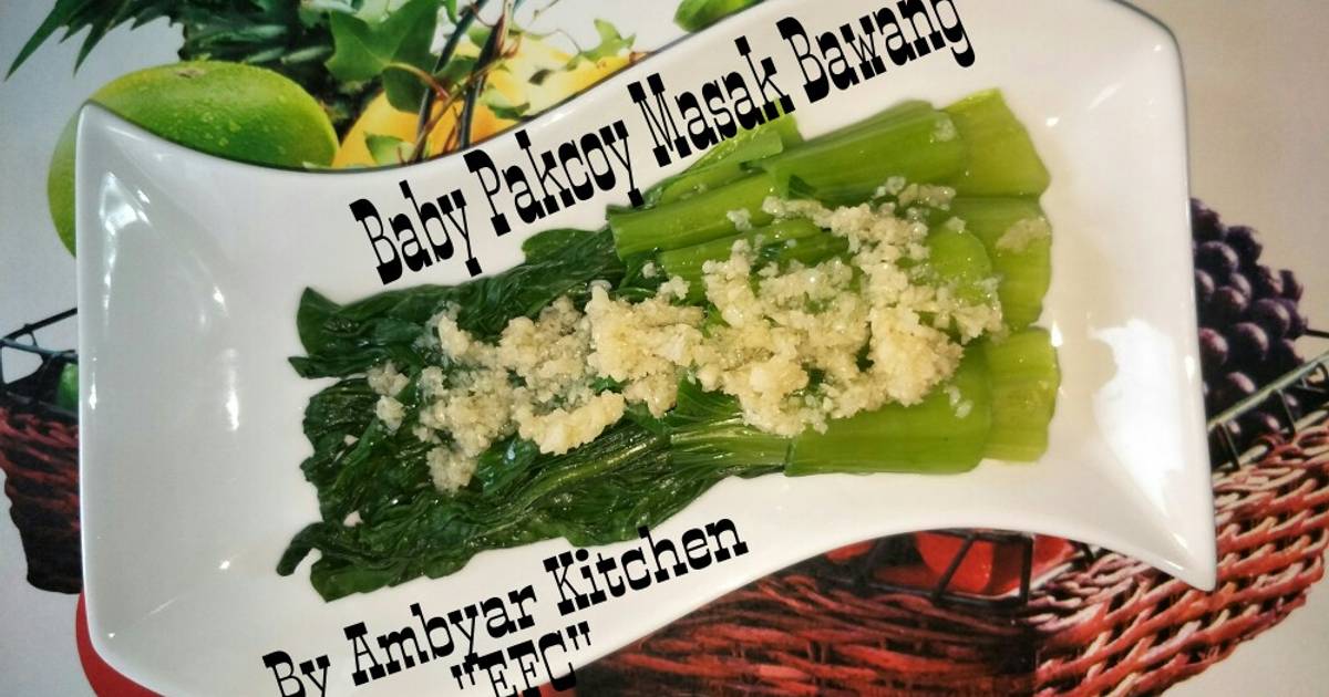 914 resep pokcoy baby pakcoy enak dan sederhana ala rumahan - Cookpad