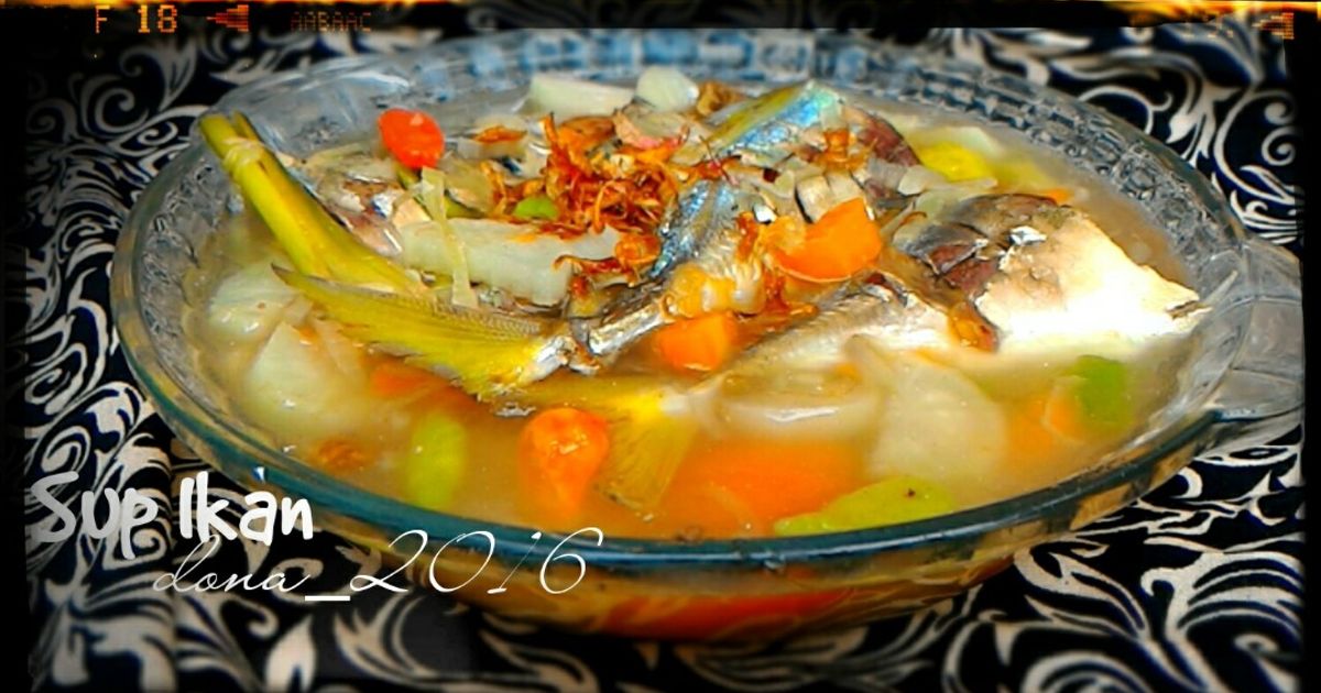 Resep Sup Ikan Laut (Ikan Selar) oleh Dona_d81 - Cookpad