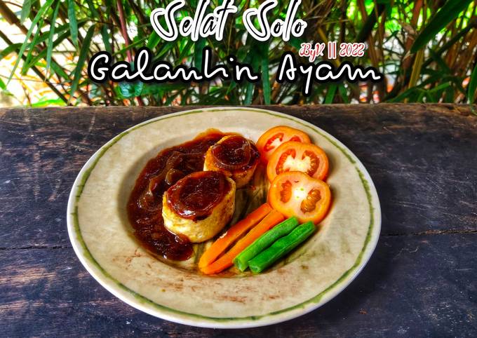 Resep Selat Solo Galantin Ayam #GA.B ~ Week 44 oleh Novie Vie - Cookpad