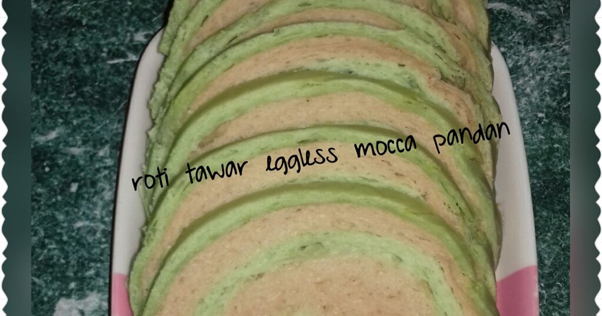 Resep Roti Tawar Eggless Mocca Pandan oleh Mama Diarcy - Cookpad