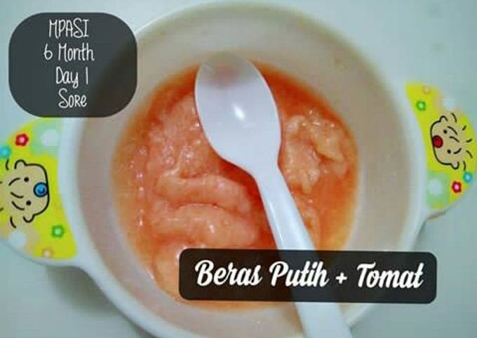 Resep Beras Putih + Tomat MPASI 6 Bulan oleh Heni Lukman - Cookpad